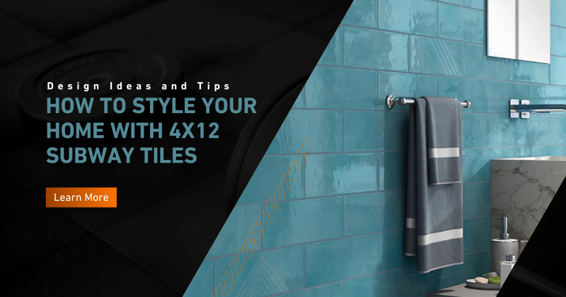 How to Style Your Home with 4x12 Subway Tiles: Design Ideas and Tips