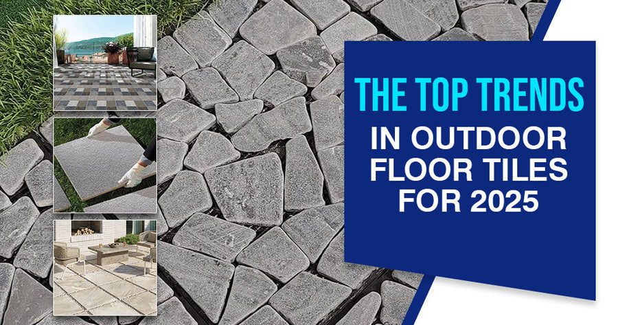 The Top Trends in Outdoor Floor Tiles for 2025 | Pebble Tile Shop
